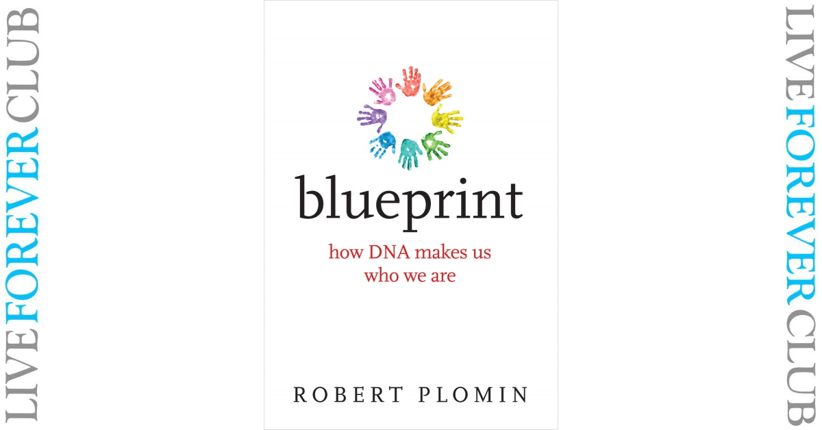 Blueprint: How DNA Makes Us Who We Are