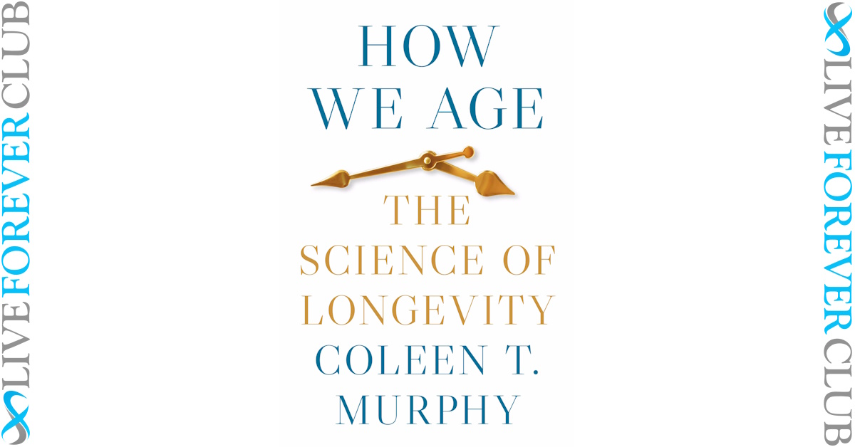 How We Age: The Science of Longevity