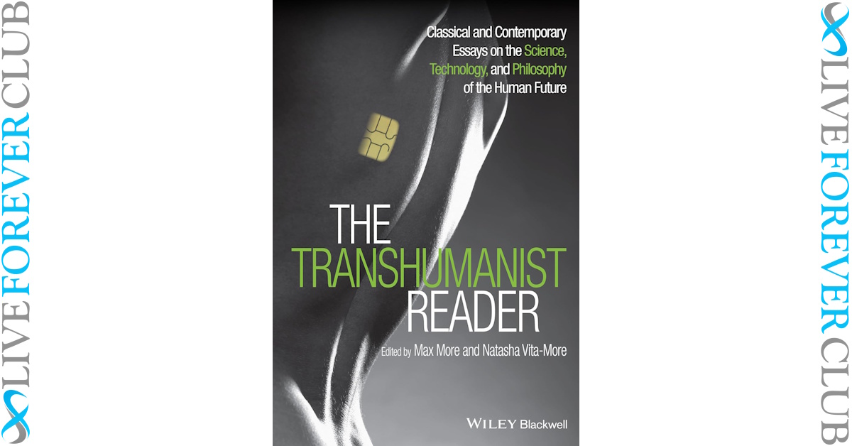 The Transhumanist Reader