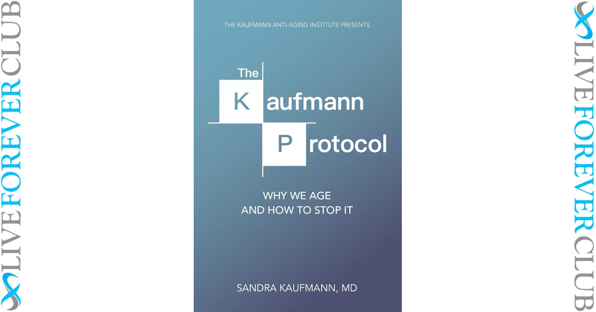 The Kaufmann Protocol: Why We Age and How to Stop It