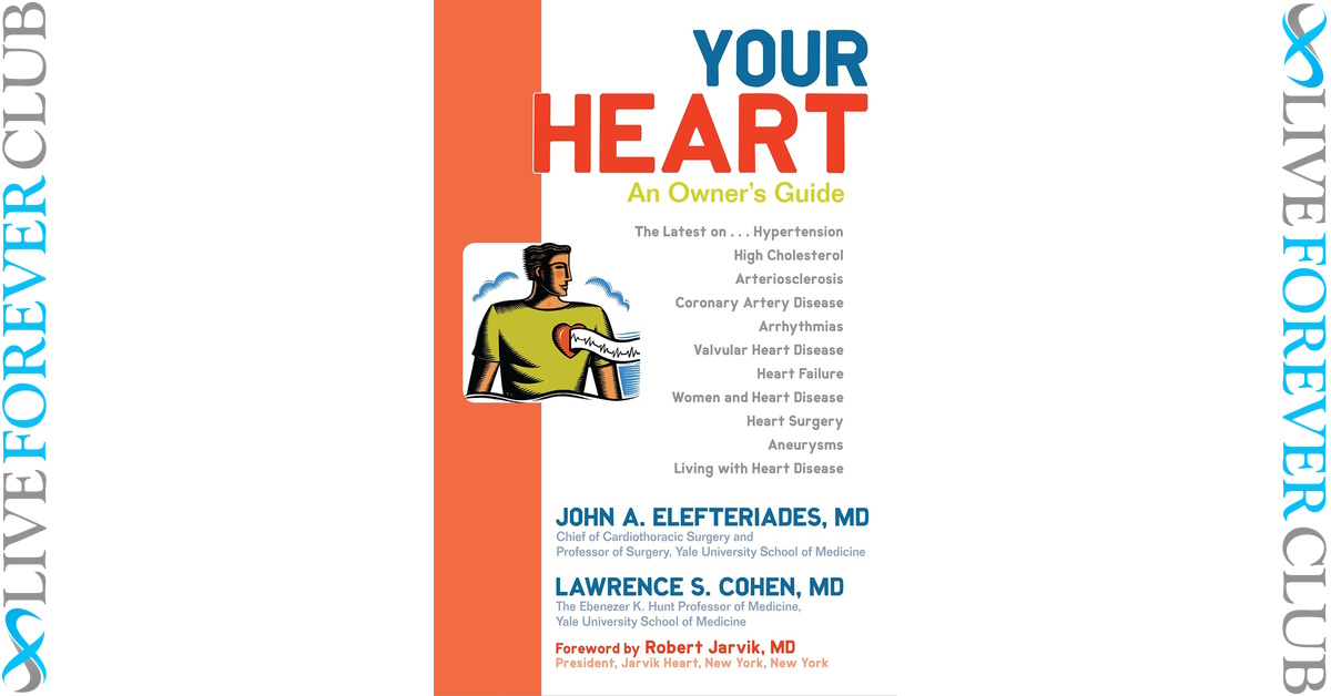 Your Heart: An Owner’s Guide