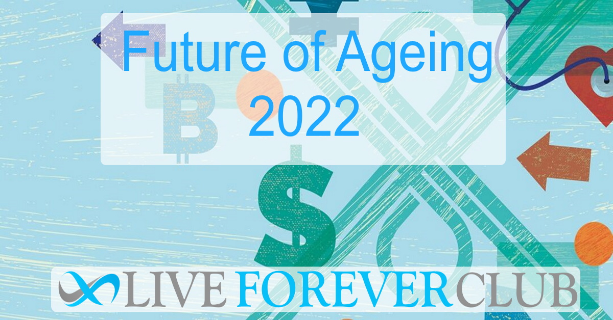 Future of Ageing 2022: A vision for the next 25 years