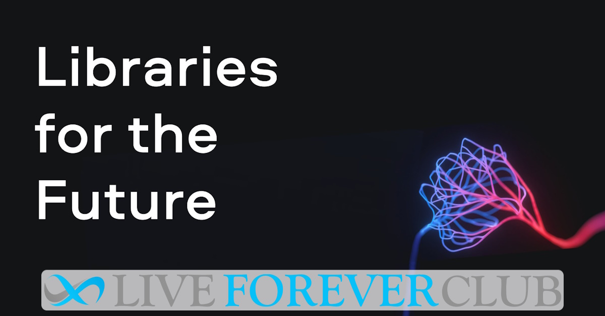 Libraries for the Future